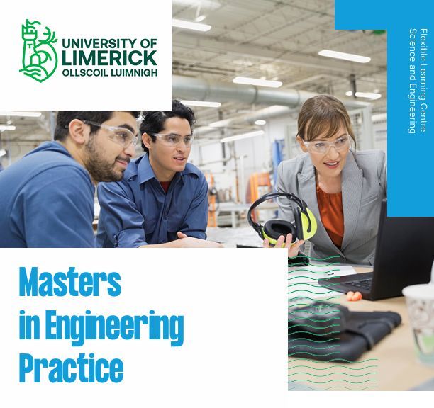Masters in Engineering Practice | University of Limerick | 30% funding ...
